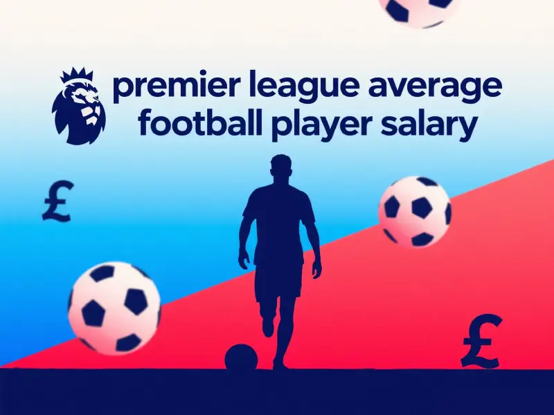 Premier League Average Football Player Salary | Cheap Football Shirts